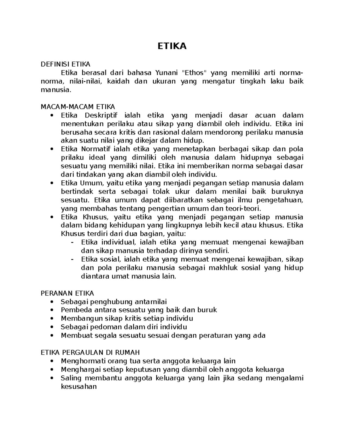 Etika - ETIKA DEFINISI ETIKA Etika berasal dari bahasa Yunani "Ethos ...