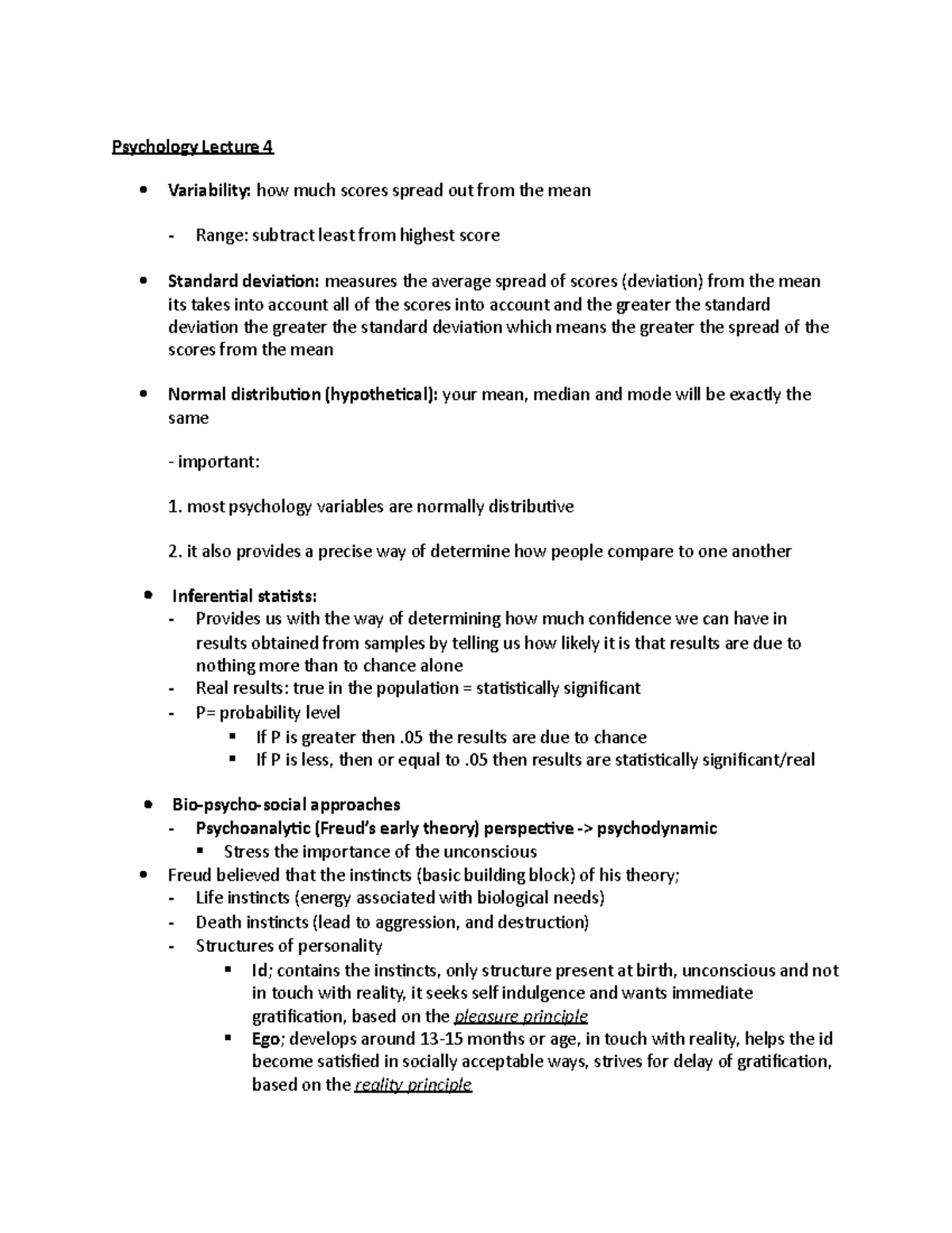 Psychology Lecture 4 - most psychology variables are normally ...