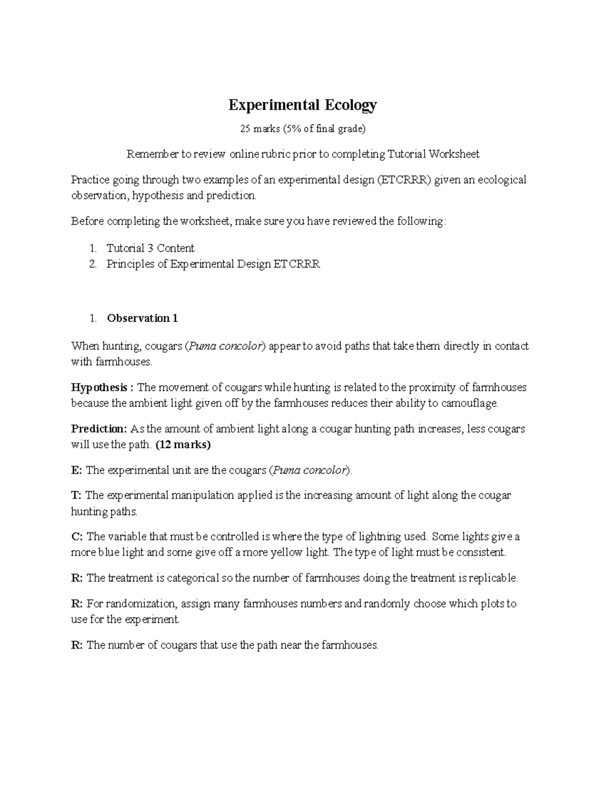 BIOL 2060 Ecology Turotial 3 - Experimental Ecology 25 marks (5% of ...