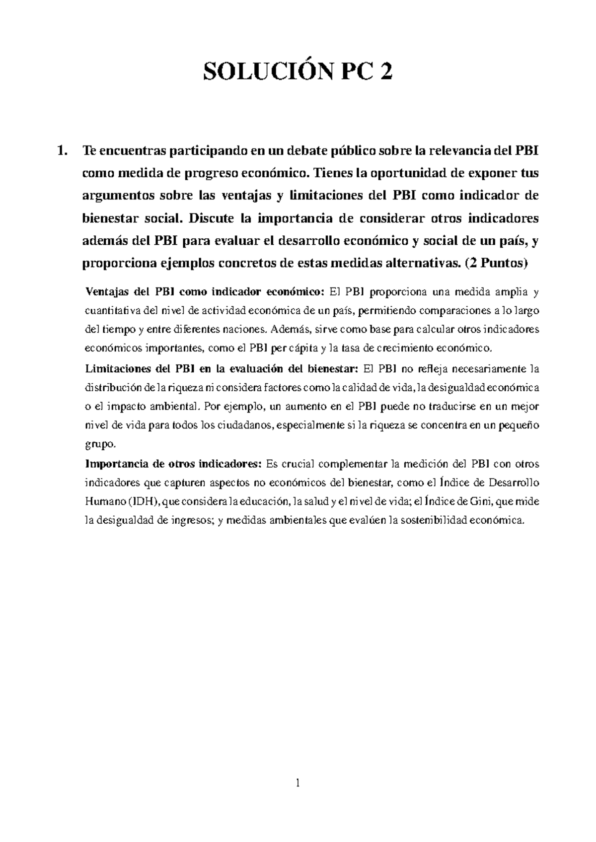 Solución PC2-PMA - SOLUCI ́ON PC 2 1. Te encuentras participando en un debate p ́ublico sobre la ...