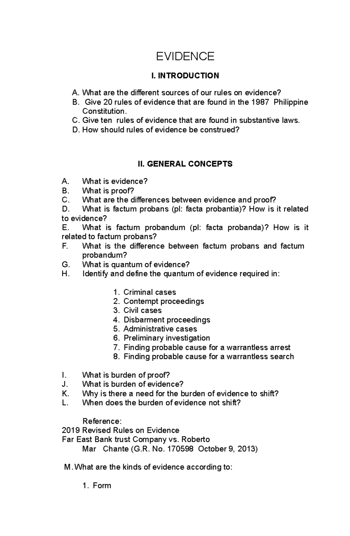 Part I to III - Evidence - EVIDENCE I. INTRODUCTION A. What are the ...