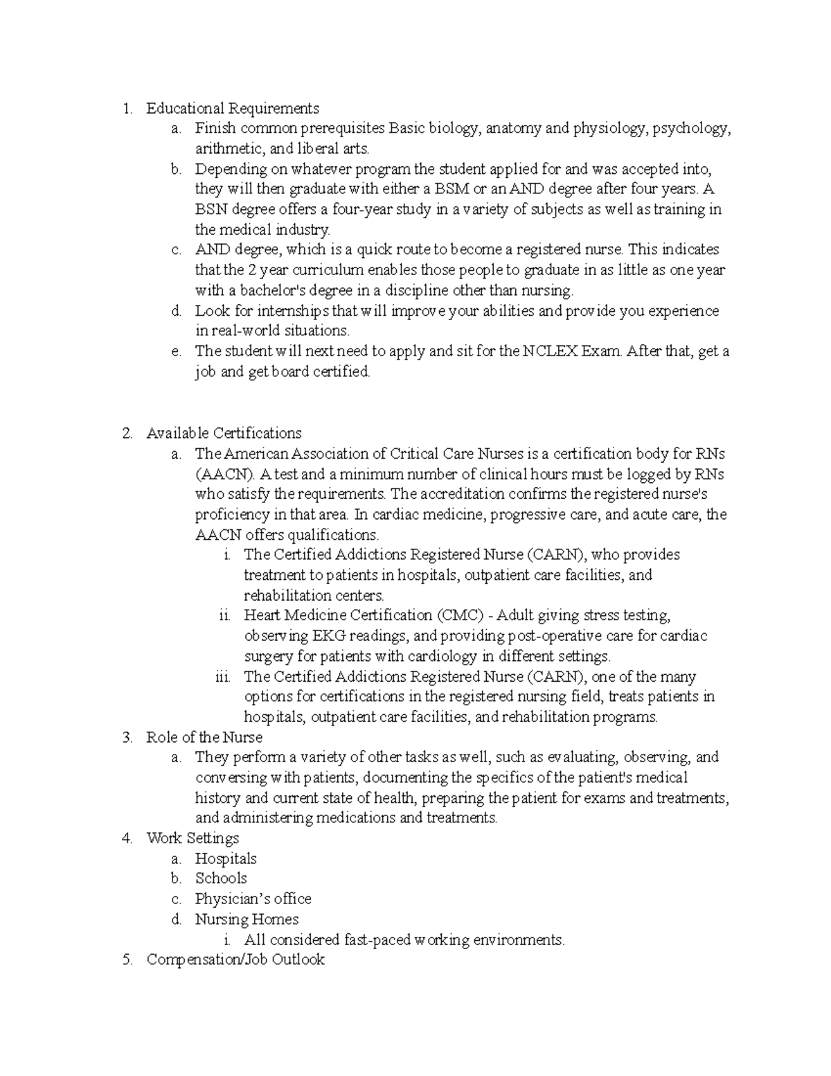 Nursing Role - Educational Requirements a. Finish common prerequisites ...