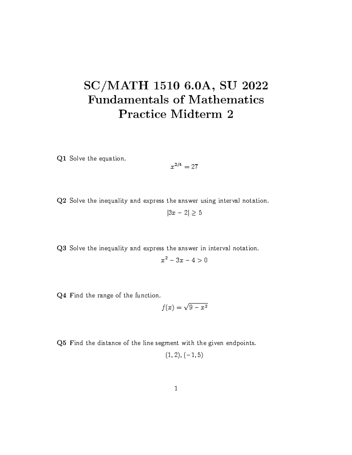 Pratice Midterm 2 - SC/MATH 1510 6, SU 2022 Fundamentals of Mathematics Practice Midterm 2 Q1 ...
