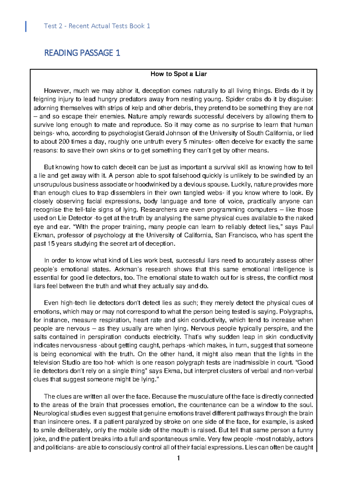 Book 1 Test 2 - READING PASSAGE 1 How to Spot a Liar However, much we ...