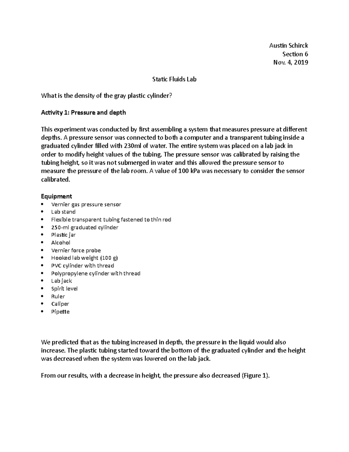 SFL - Static fluids lab report - Austin Schirck Section 6 Nov. 4, 2019 ...