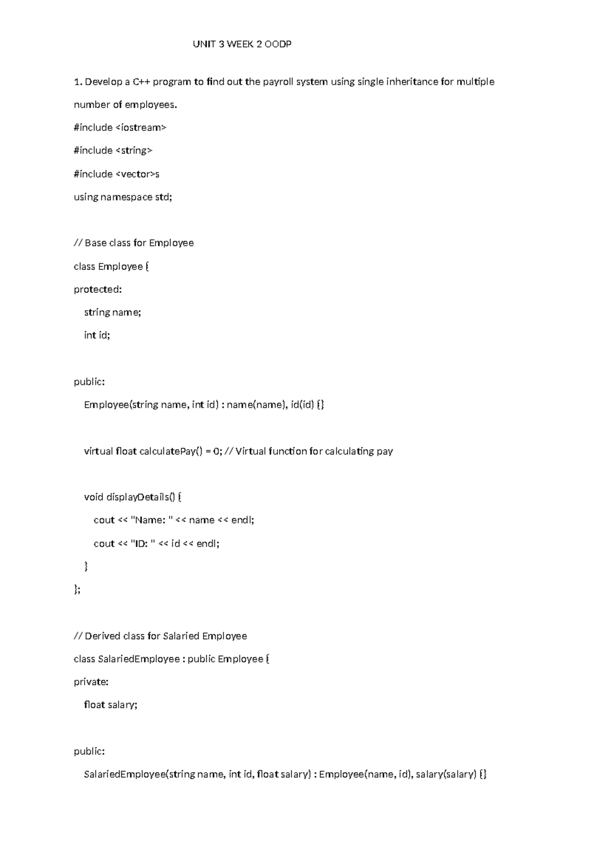 Unit3 week2 - sdghh - Develop a C++ program to find out the payroll ...