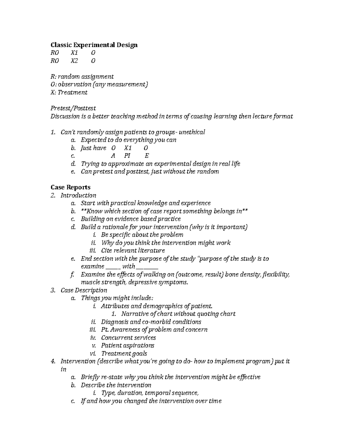 Case Reports - Lecture notes - Classic Experimental Design RO X1 O RO ...