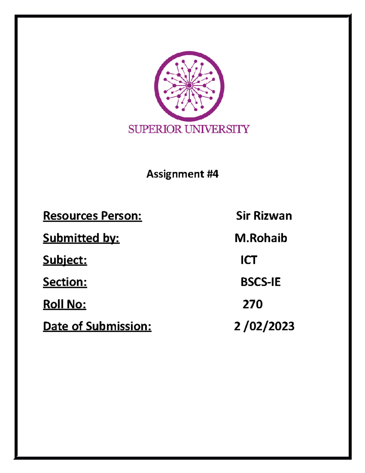 ICT Summary - Assignment Resources Person: Sir Rizwan Submitted by: M Subject: ICT Section: BSCS ...