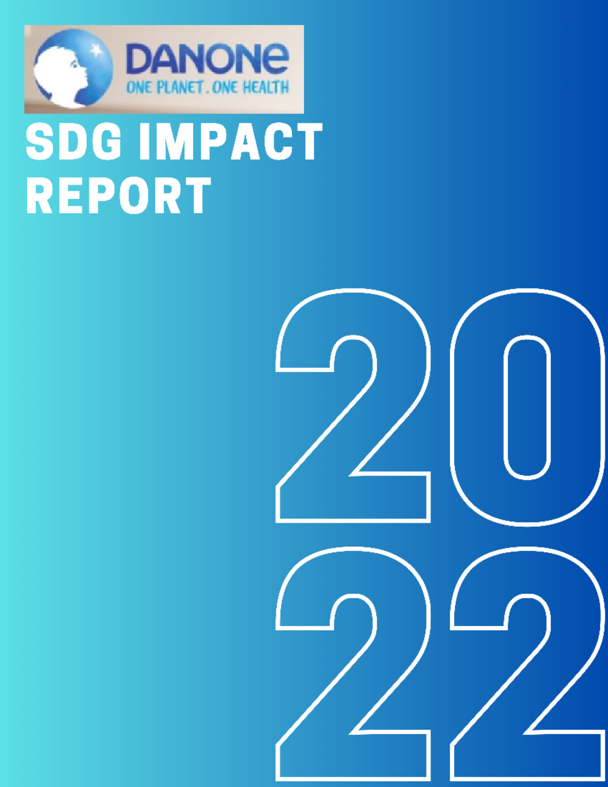 Danone SDG Impact Report - MKTG 563 - Studocu