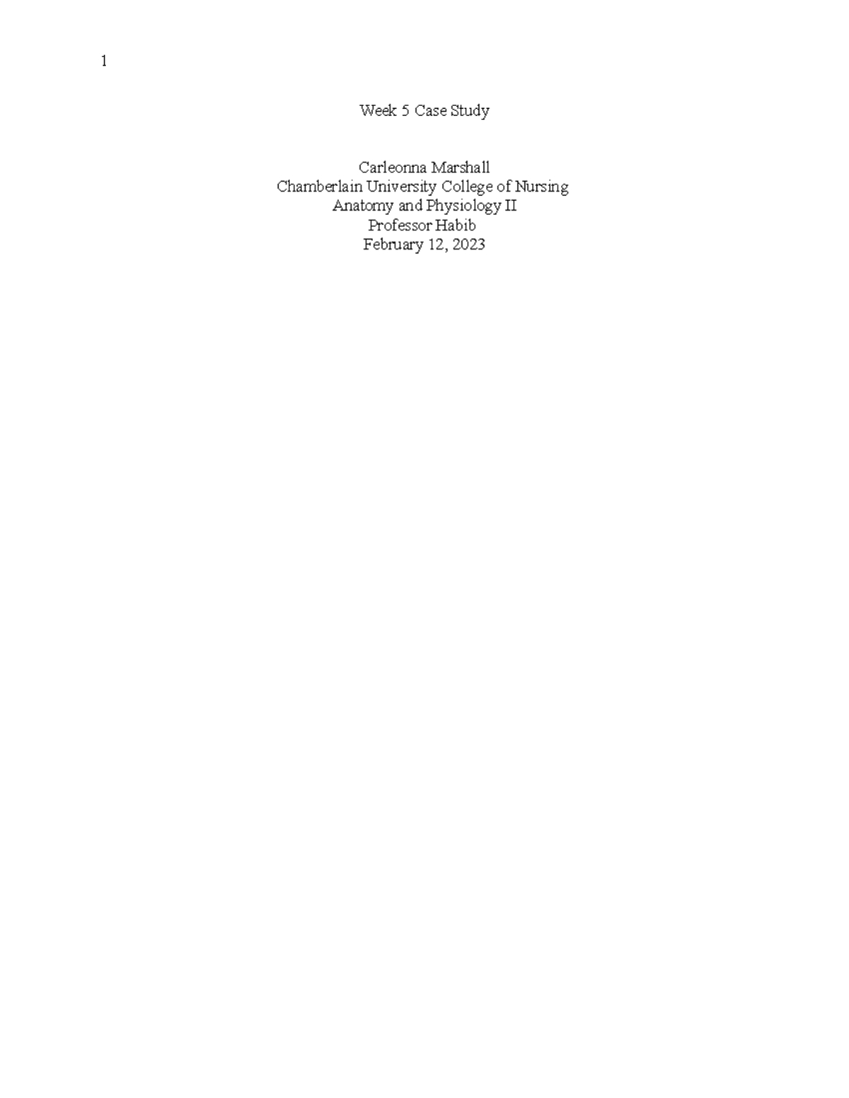 Week 5 sae study P2 - 1 Week 5 Case Study Carleonna Marshall ...