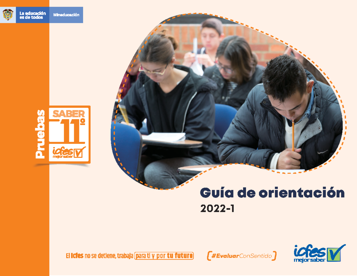 Guia de orientacion Saber 11 2022-1 - #EvaluarConSentido Guía de orientación 2022- orientación ...