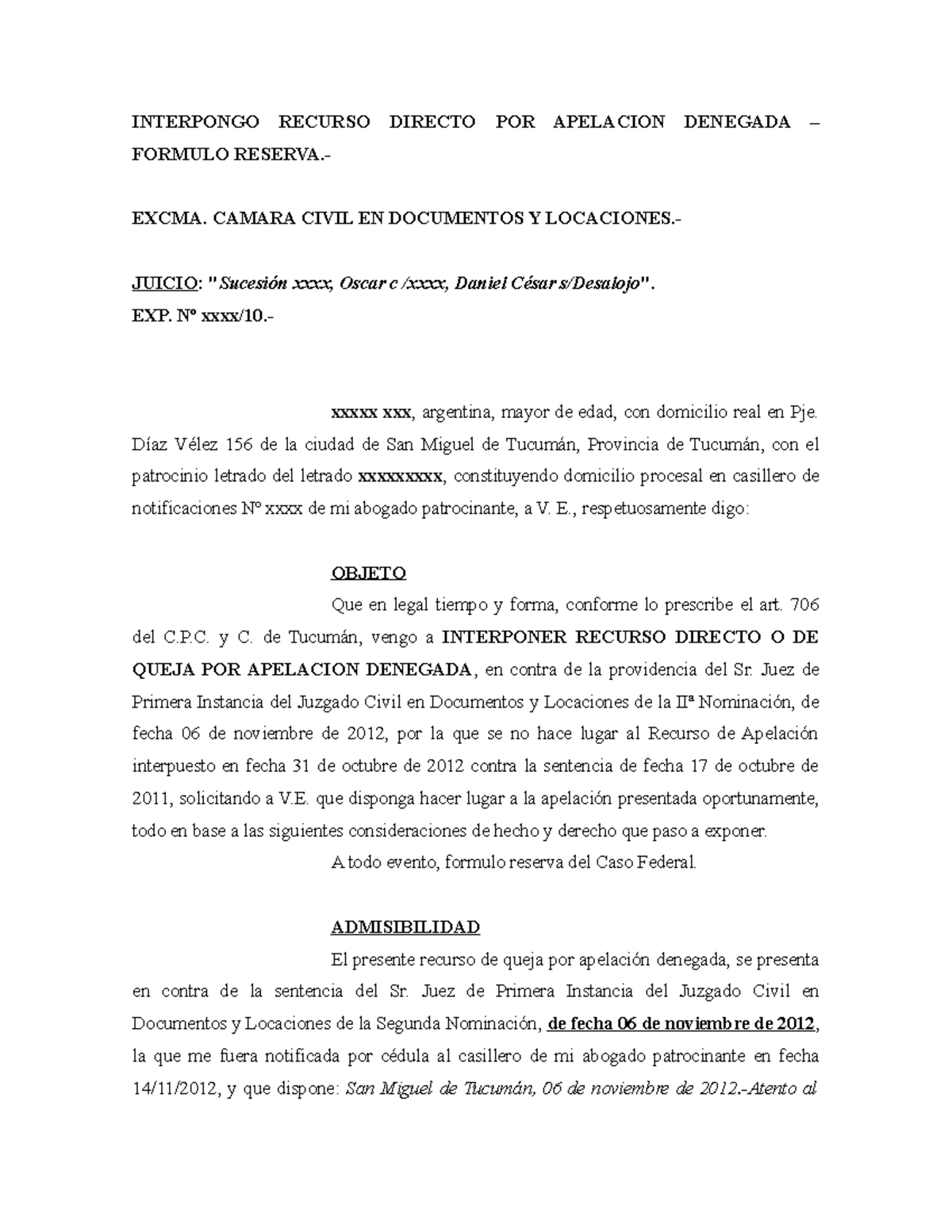 Recurso de Queja por apelación denegada - INTERPONGO RECURSO DIRECTO POR APELACION DENEGADA ...