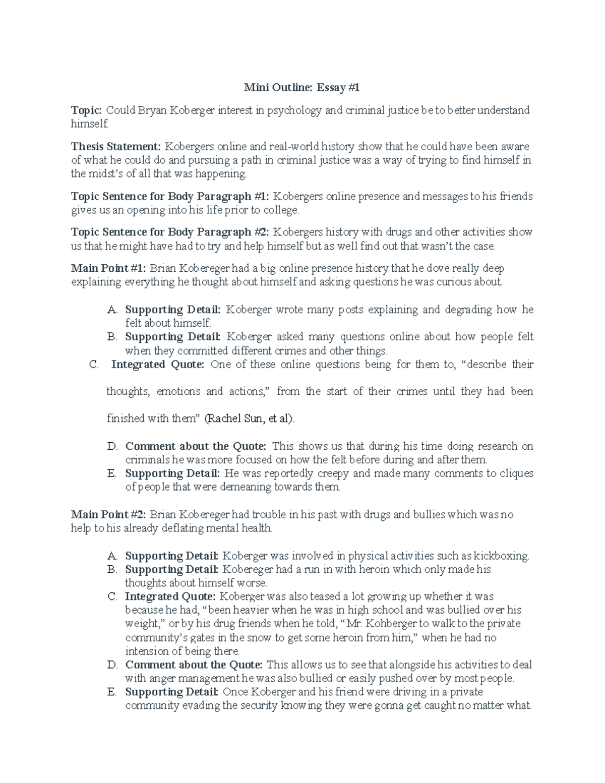 Mini outline - Mini Outline: Essay # Topic: Could Bryan Koberger ...