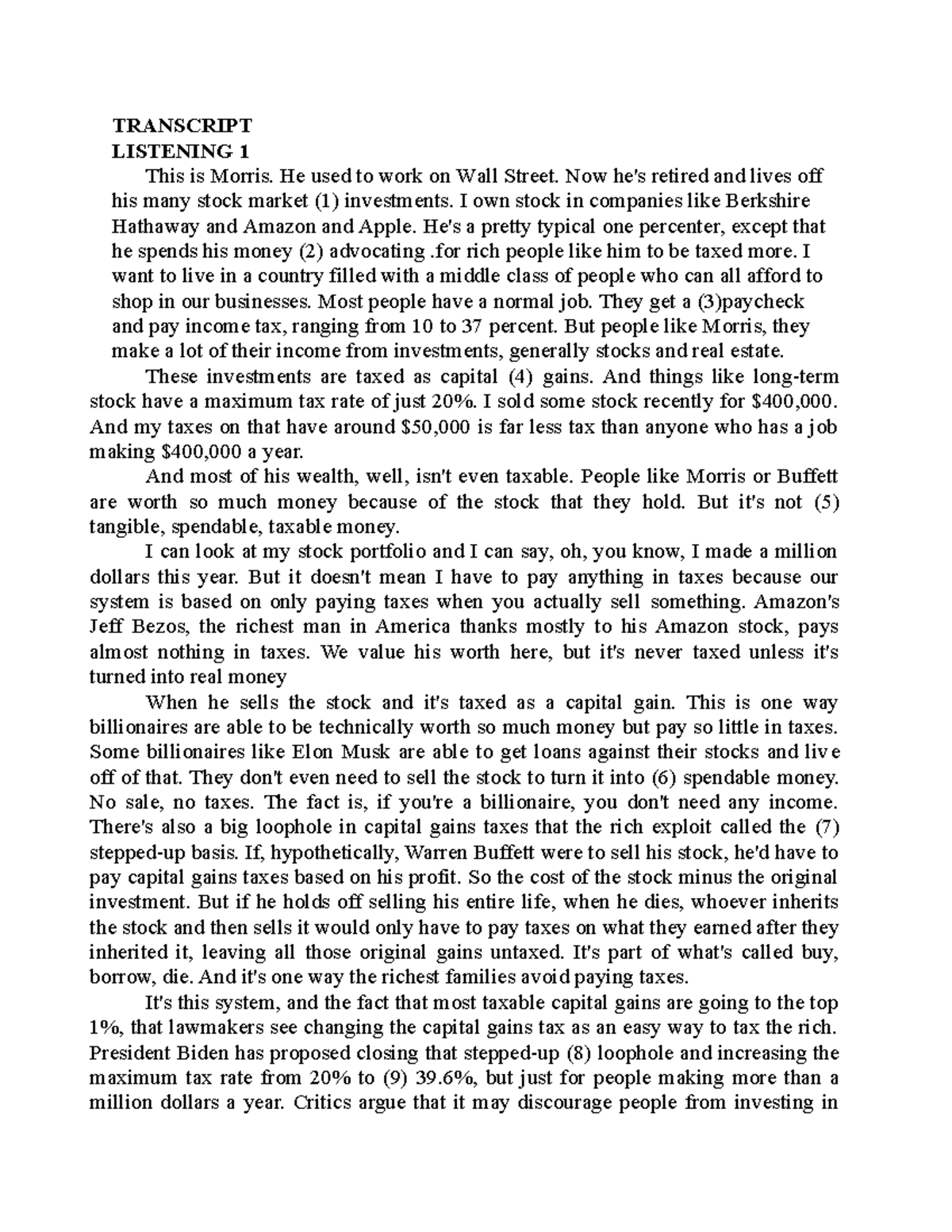 Transcript - GOOOD - TRANSCRIPT LISTENING 1 This is Morris. He used to ...