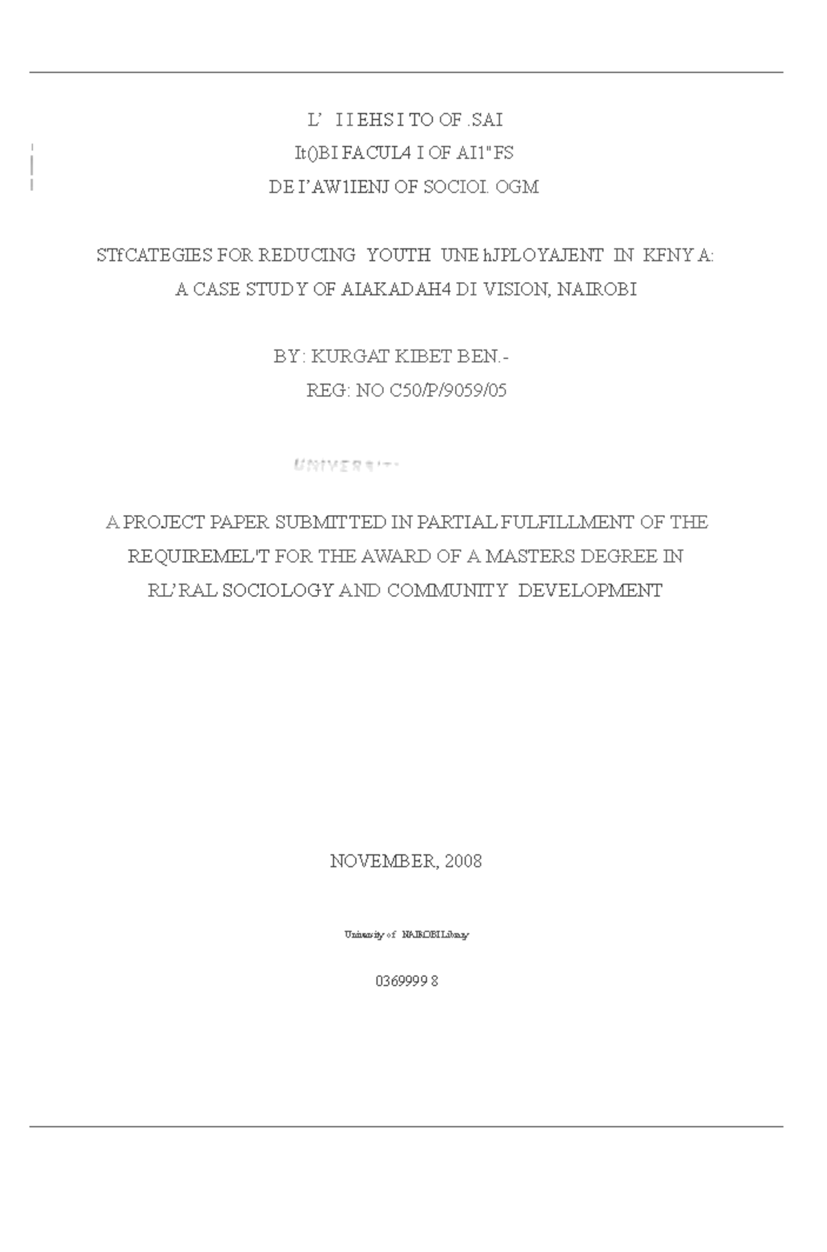 Kurgat Kibet Benard M.A Sociology 2008 - ####### L’ I I EHS I TO OF ...