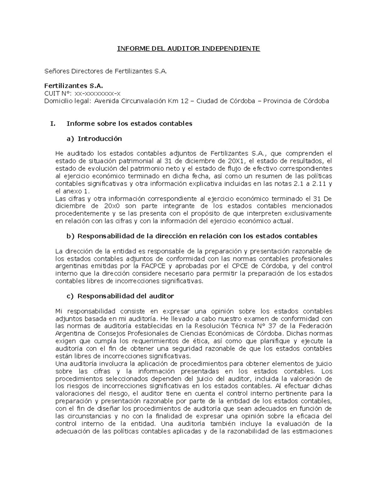 Informe DE Auditor Independiente - INFORME DEL AUDITOR INDEPENDIENTE Señores Directores de - Studocu