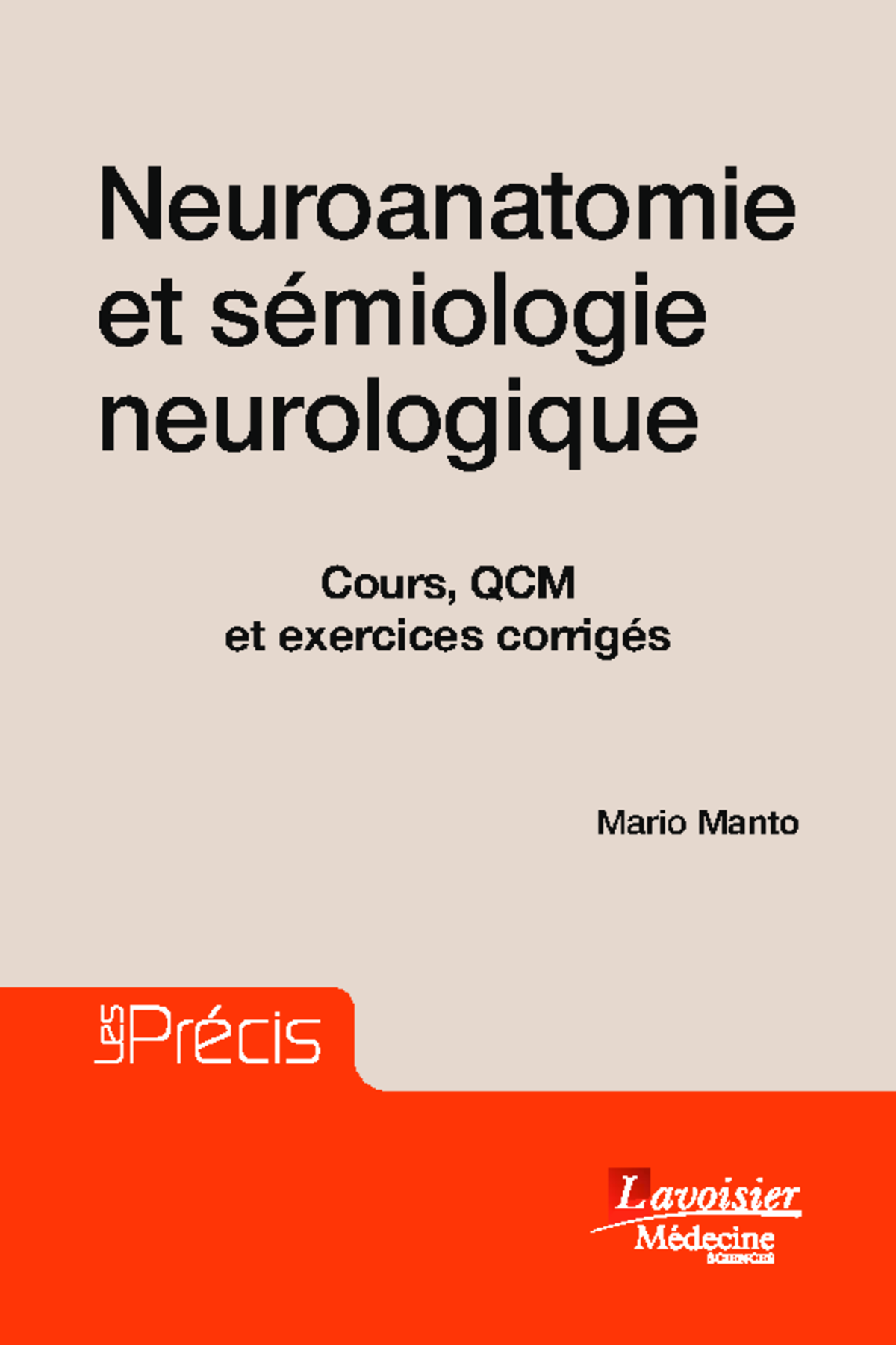 Neuroanatomie et semiologie neurologique Chapitre 1 - Mario Manto ...