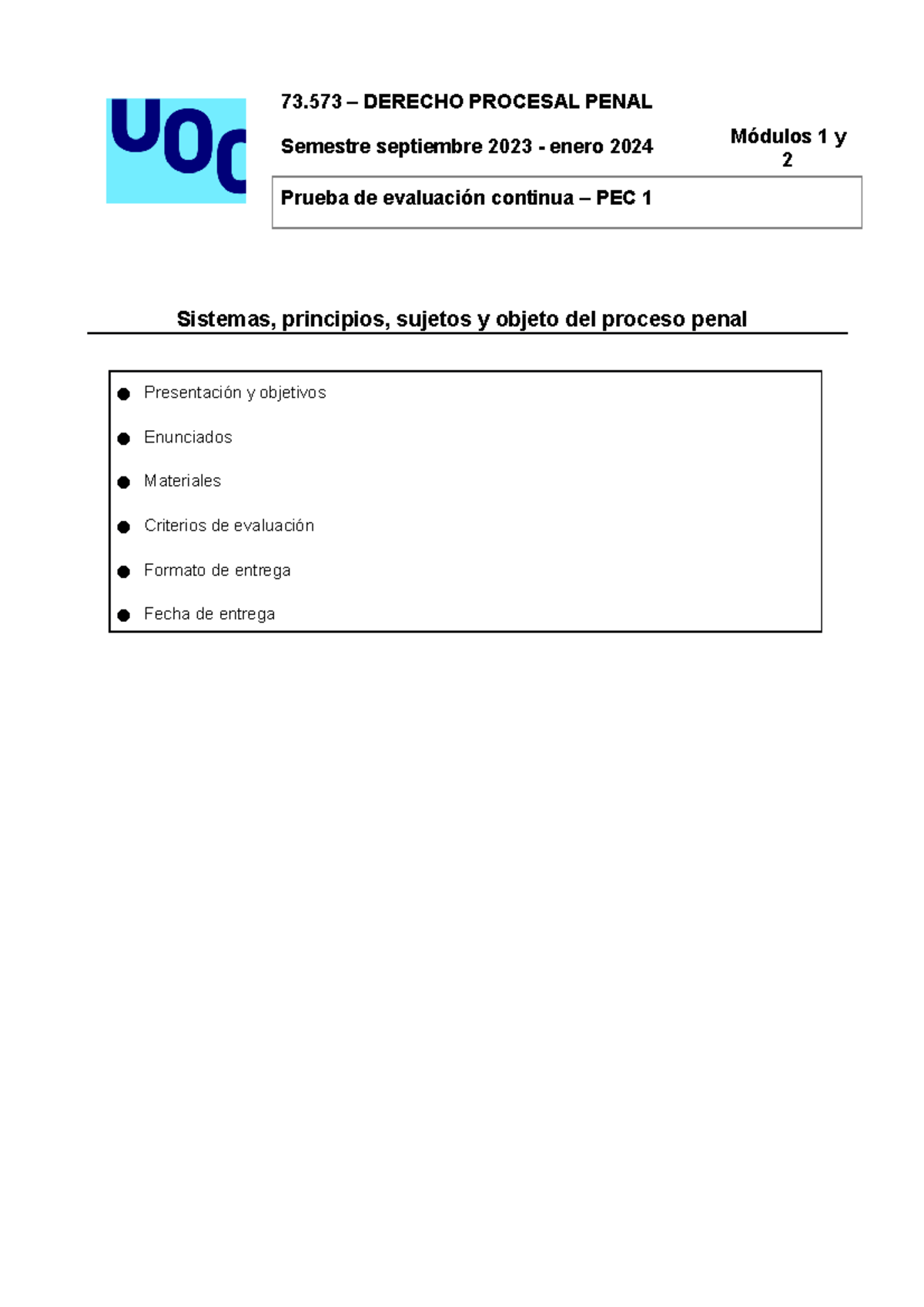 73573 PEC1-4 - 73 – DERECHO PROCESAL PENAL Semestre septiembre 2023 - enero 2024 Módulos 1 y 2 ...
