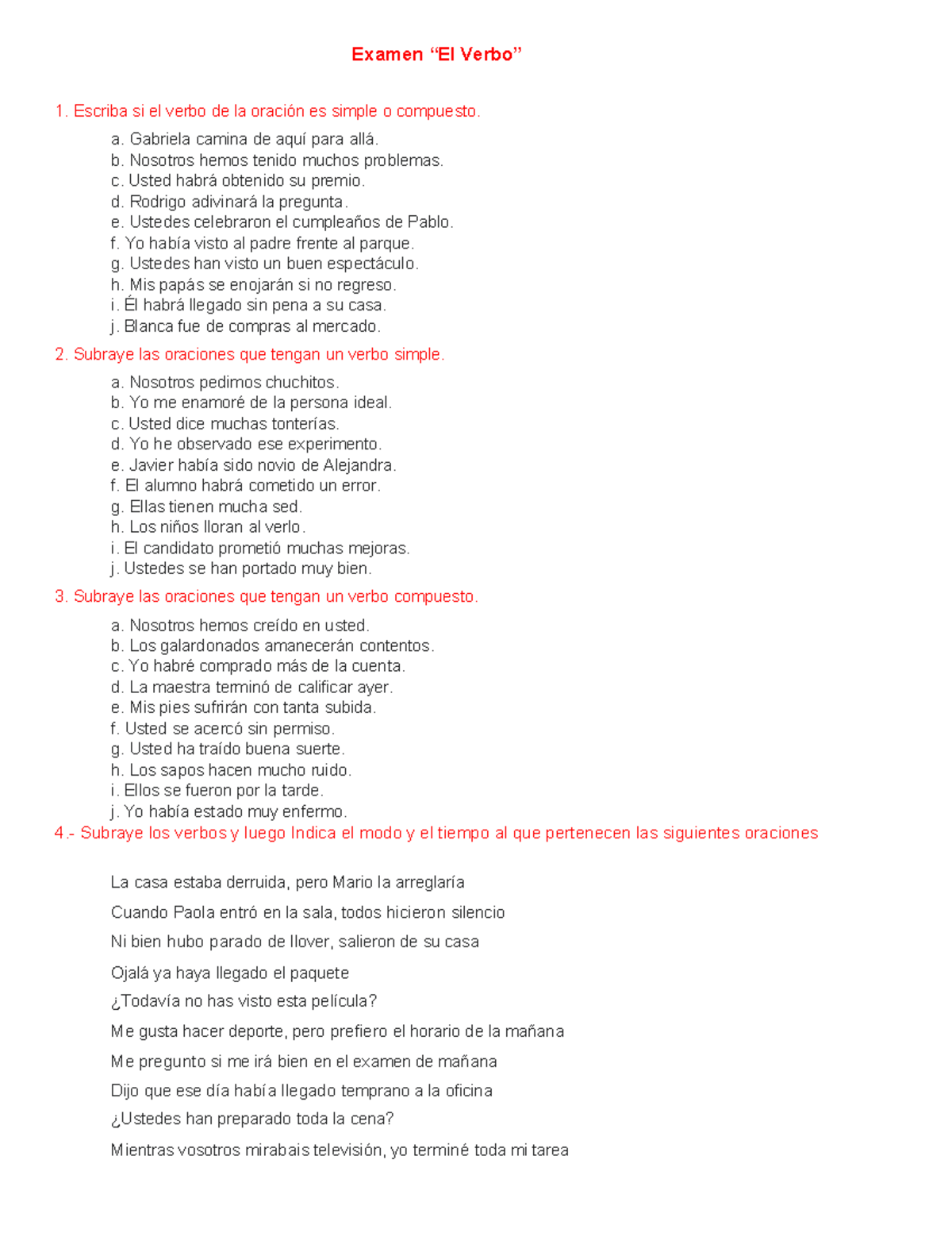 Examen verbo - fghfgh - Examen “El Verbo” 1. Escriba si el verbo de la ...