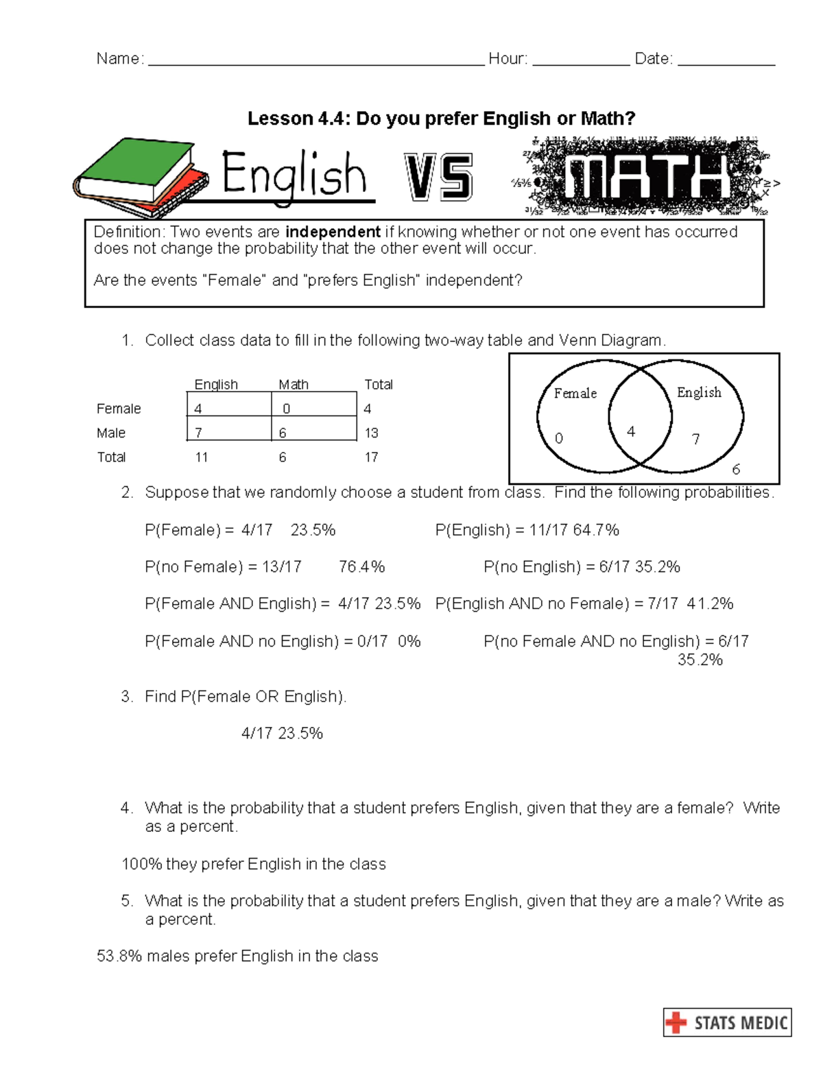 Stats Medic - Intro Stats - Lesson 4 - Name: Hour: Date: Lesson 4: Do ...