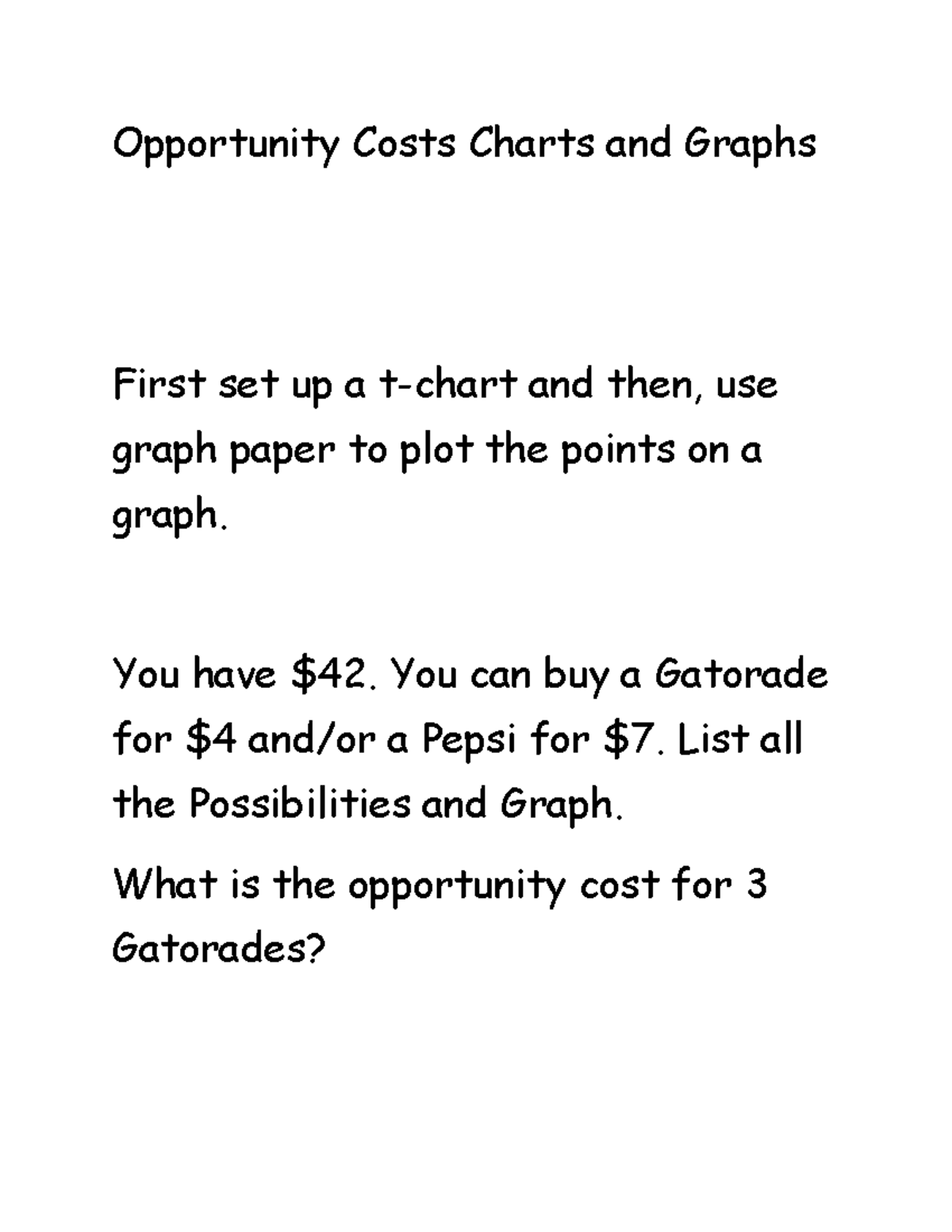 Opportunity Costs Chartexample 1 - Opportunity Costs Charts and Graphs ...