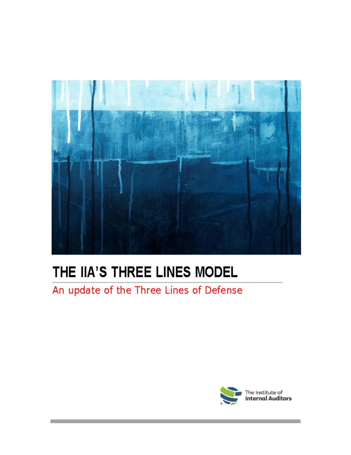 IIA Three Lines of Defense - THE IIA’S THREE LINES MODEL An update of ...