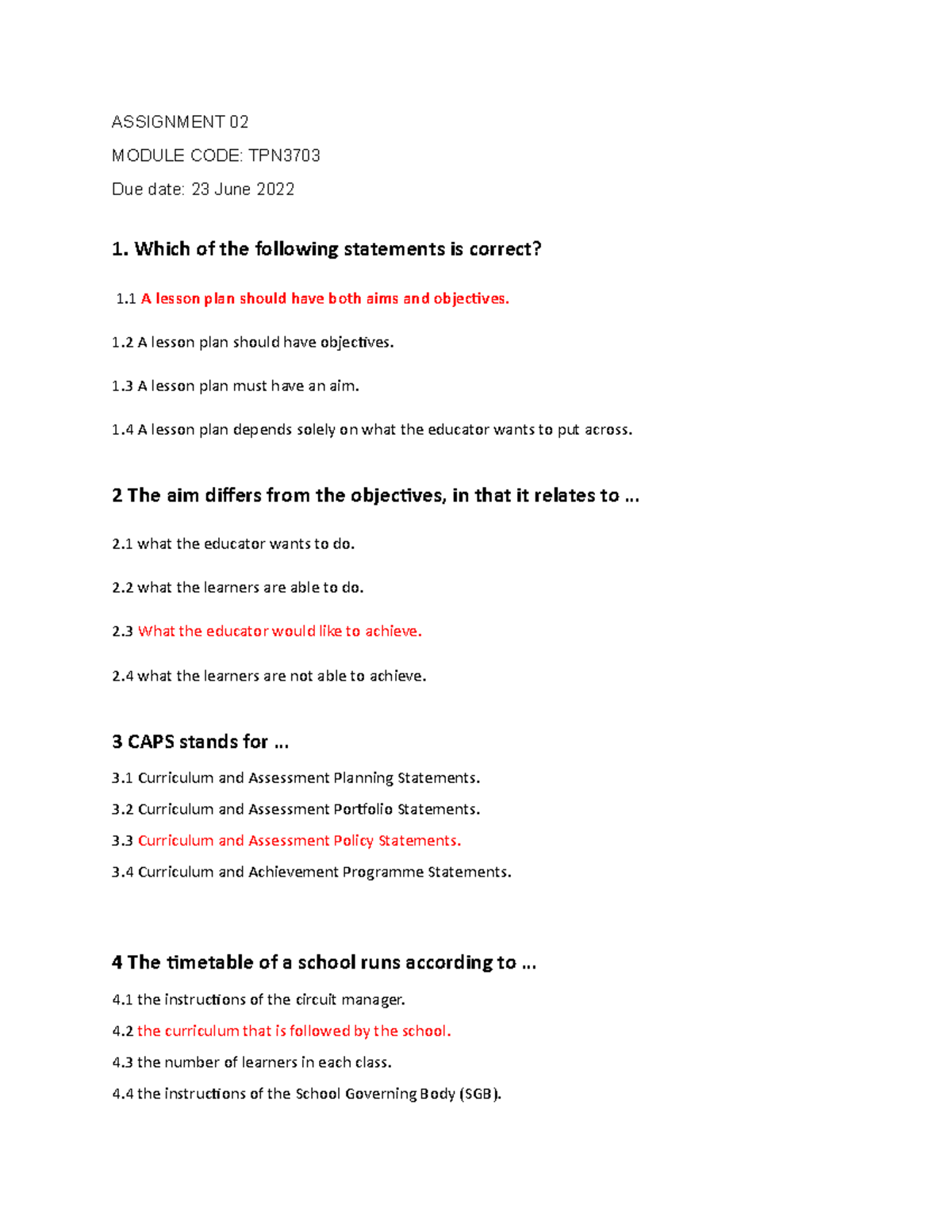 TPN3703 Assignment 02 2022 - ASSIGNMENT 02 MODULE CODE: TPN Due date: 23 June 2022 1. Which of ...