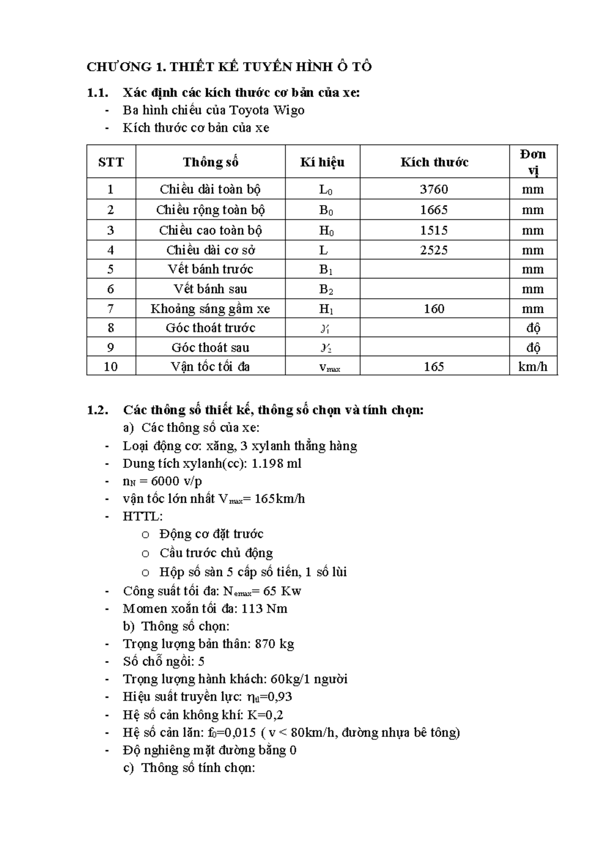 Btlltot - bai tap lon ltoto - CHƯƠNG 1. THIẾT KẾ TUYẾN HÌNH Ô TÔ 1. Xác định các kích thước cơ ...
