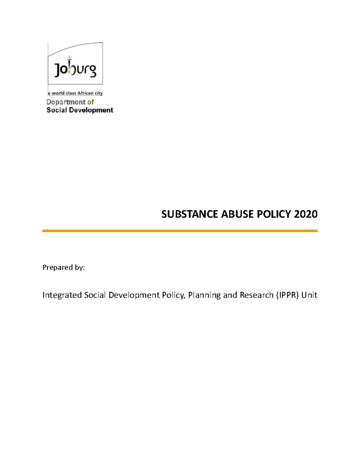 Substance Abuse Policy 2020 - SUBSTANCE ABUSE POLICY 2020 Prepared by ...