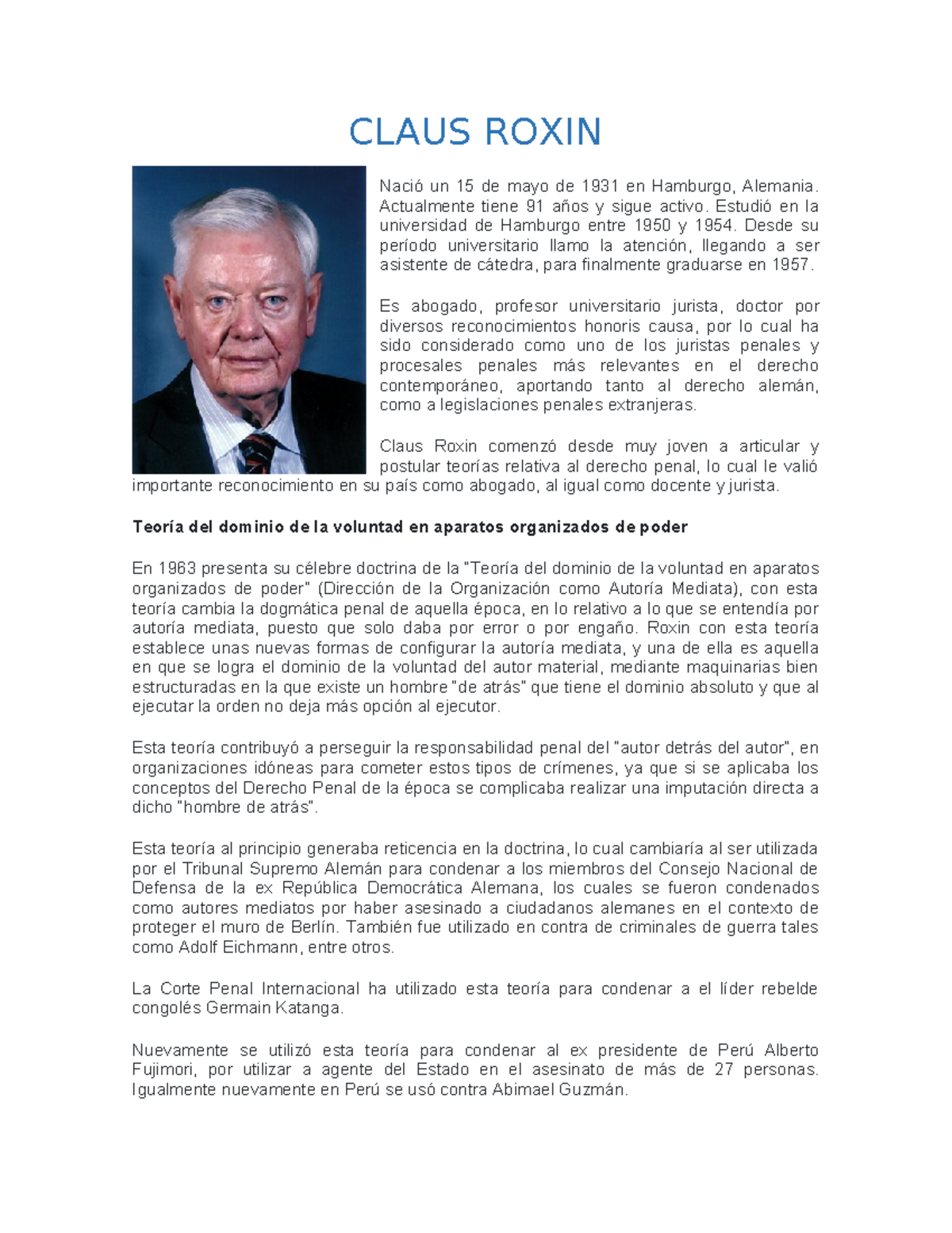 Claus Roxin - Summary Derecho Penal - CLAUS ROXIN Nació un 15 de mayo ...