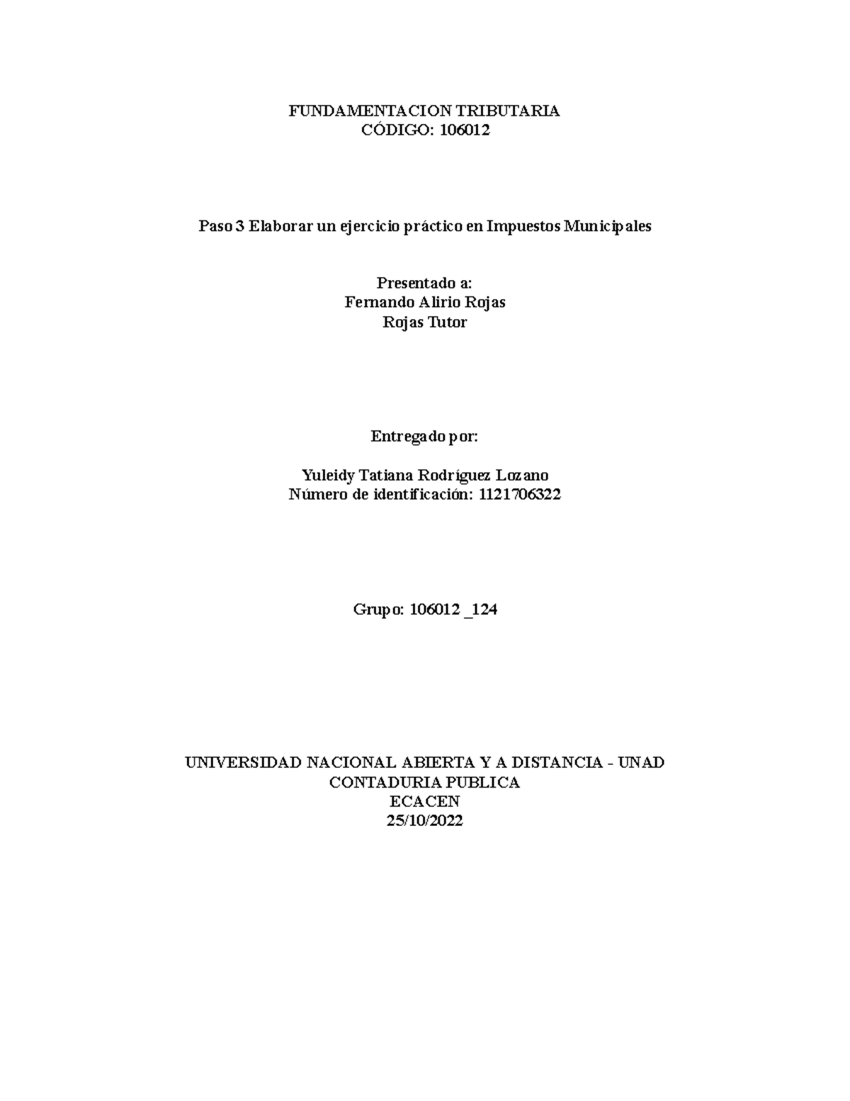 PASO 3 Yuleidy Rodriguez Lozano 124 - FUNDAMENTACION TRIBUTARIA CÓDIGO ...