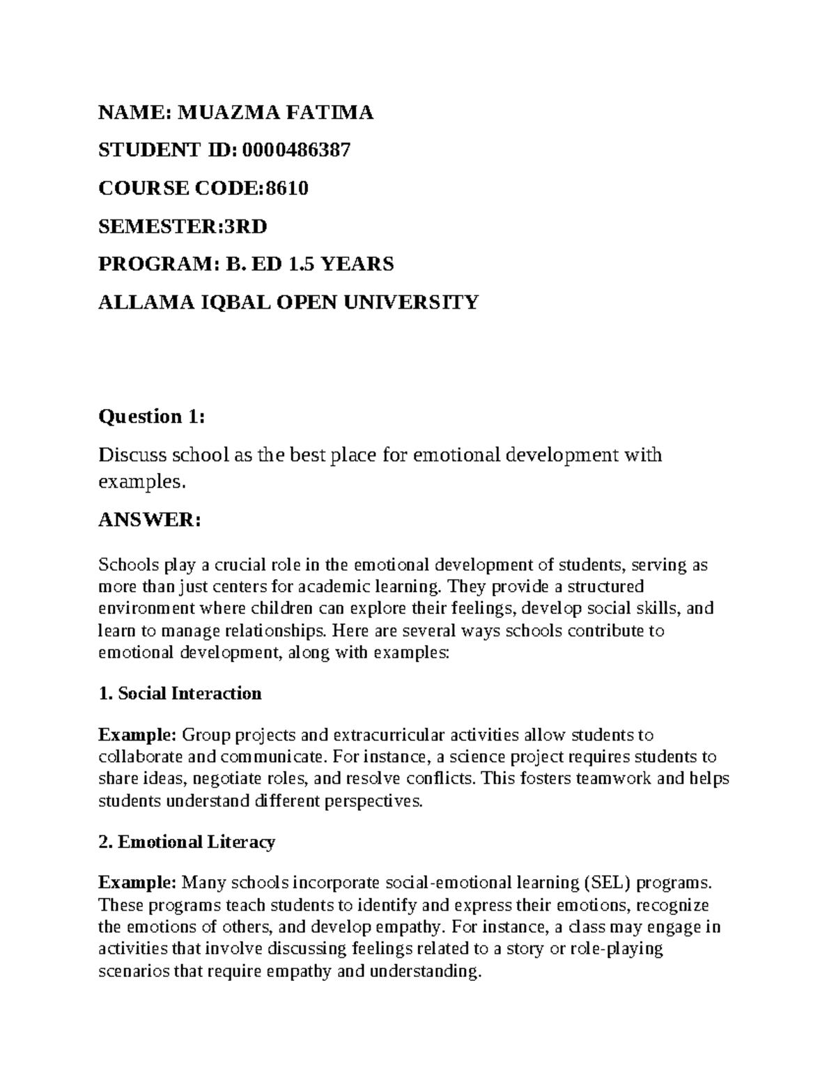 8610 Assignment # 2 - NAME: MUAZMA FATIMA STUDENT ID: 0000486387 COURSE CODE: SEMESTER:3RD ...