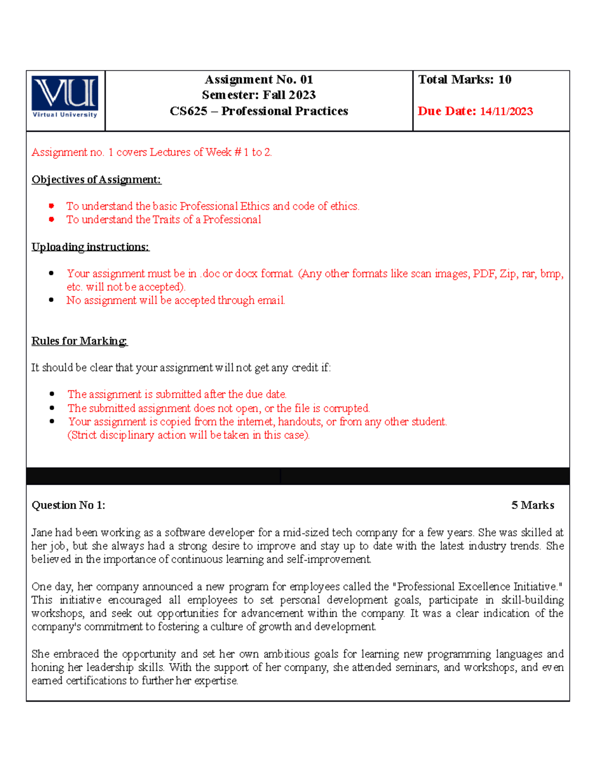 Fall 2023 CS625 1 - Assignment No. 01 Semester: Fall 2023 CS625 – Professional Practices Total ...