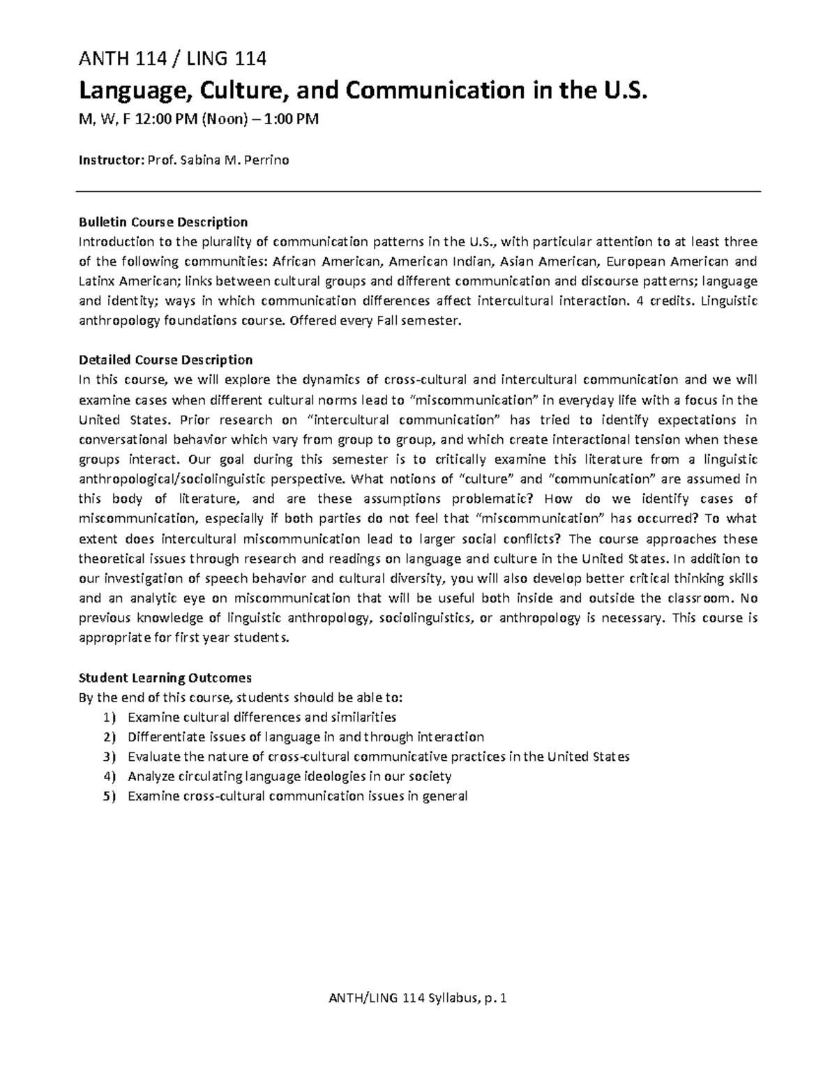 Perrino ANTH LING 114 F22 - ANTH 114 / LING 114 Language, Culture, and ...