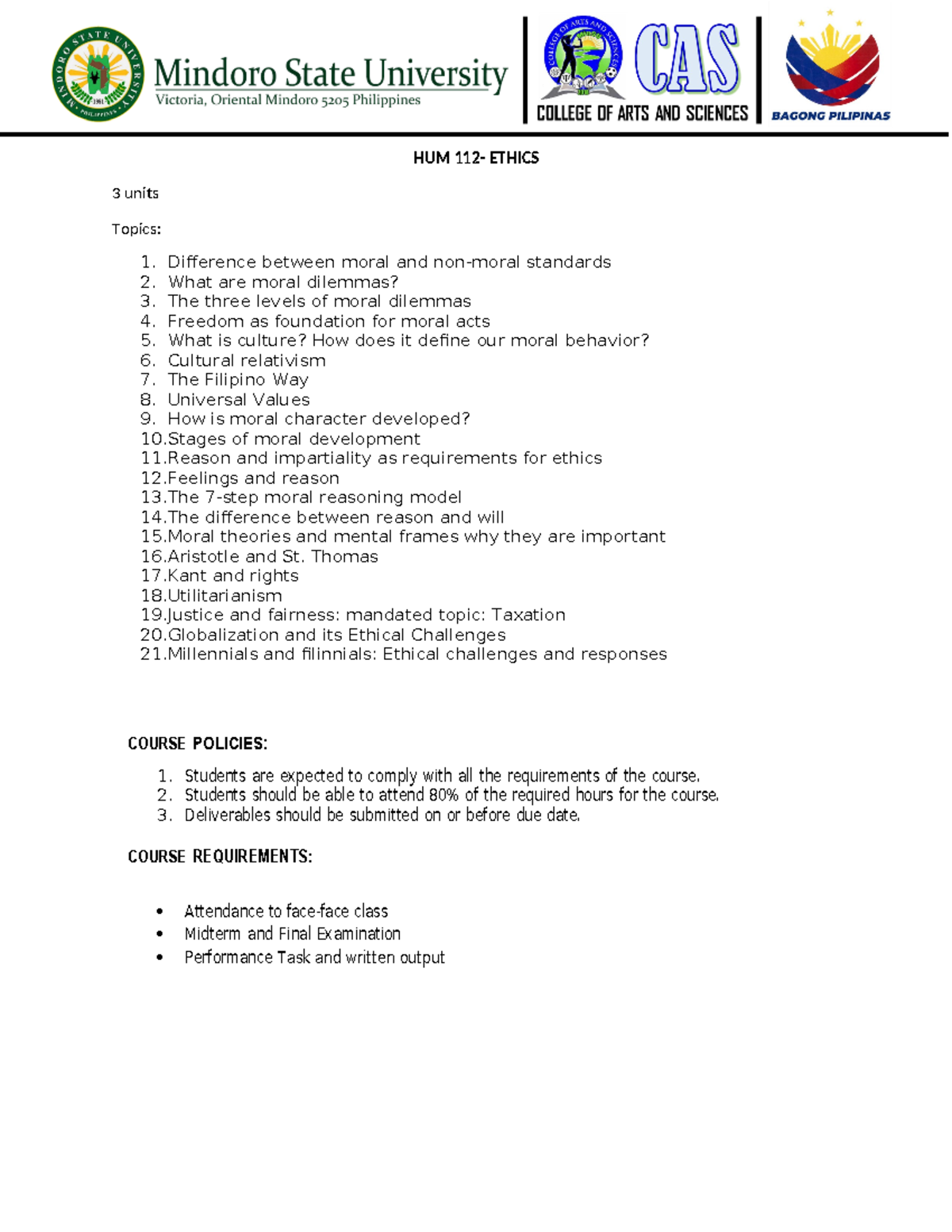 Course-topic-ethics - ETHICS - HUM 112- ETHICS 3 units Topics: 1 ...