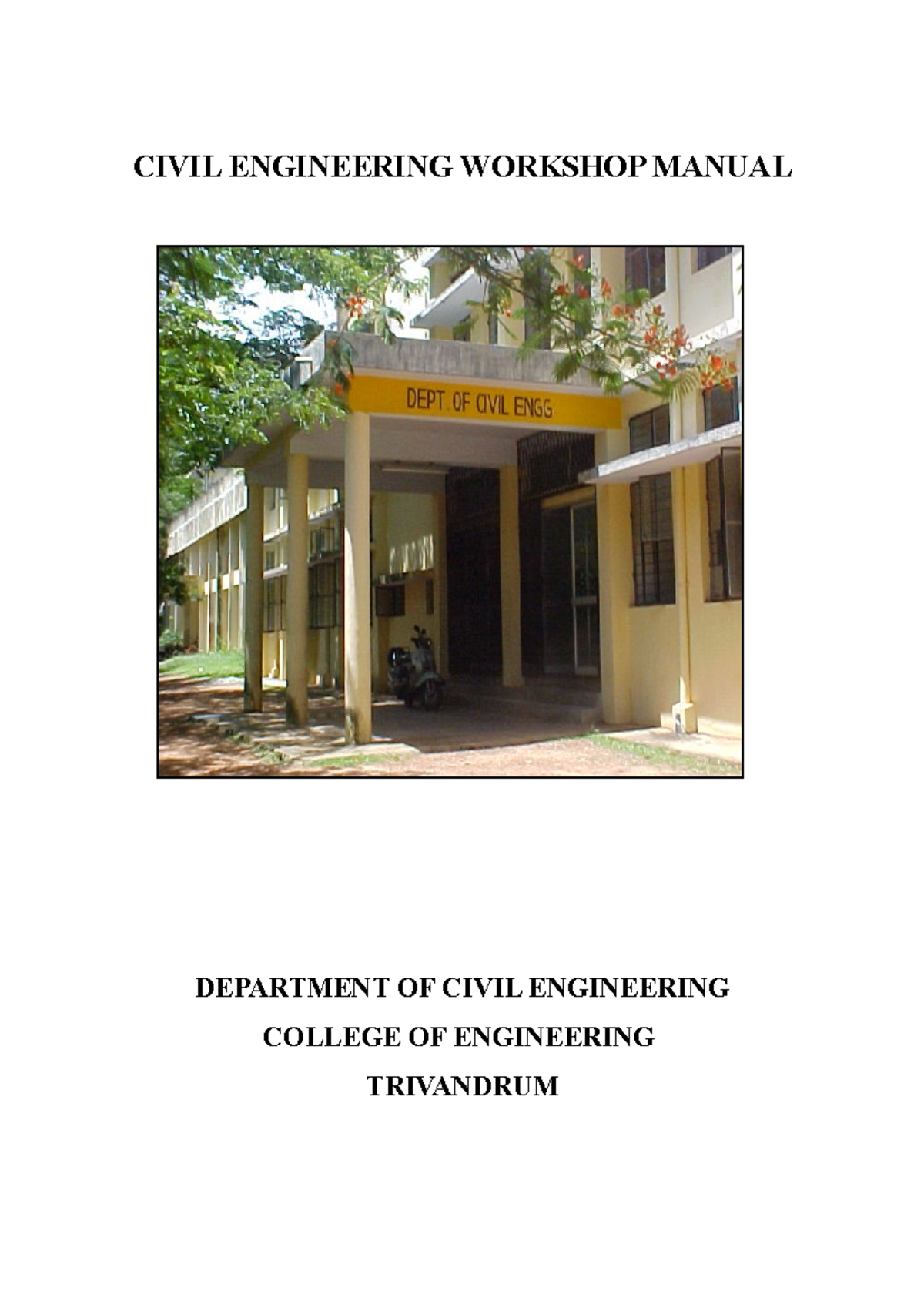 Civil workshop manual - CIVIL ENGINEERING WORKSHOP MANUAL DEPARTMENT OF ...