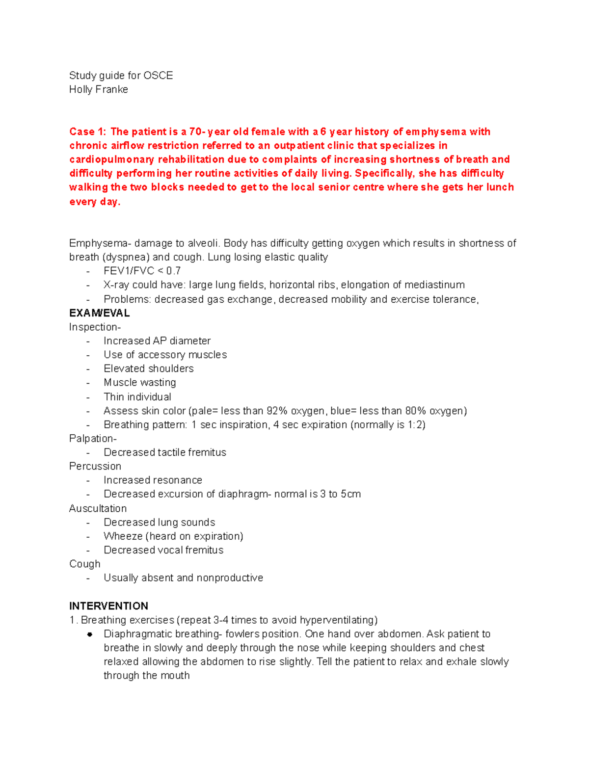 Study guide for OSCE - Study guide for OSCE Holly Franke Case 1: The ...