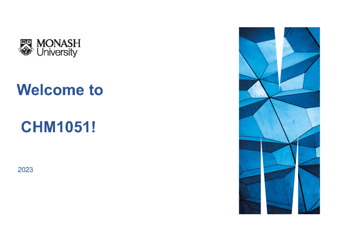 CHM1051 W1 Lecture 1 - 2023 Welcome to CHM1051! Your lecturers for CHM ...