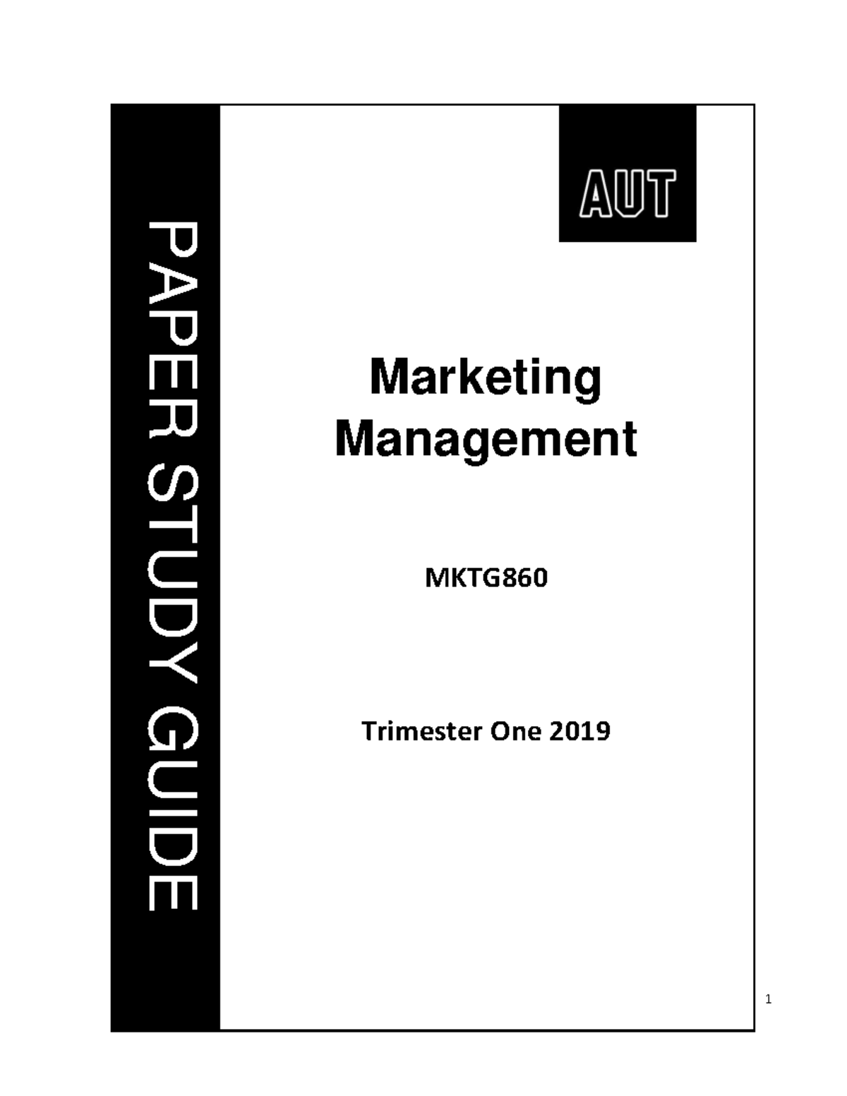 Study Guide of Marketing Management of 2019 trimester 1 - PAPER STUDY ...