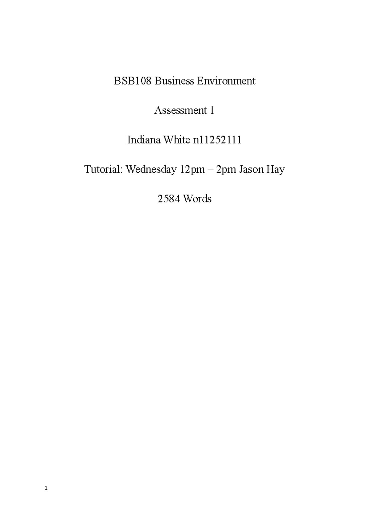Assessment 1, Indiana White, n11252111 - BSB108 Business Environment ...