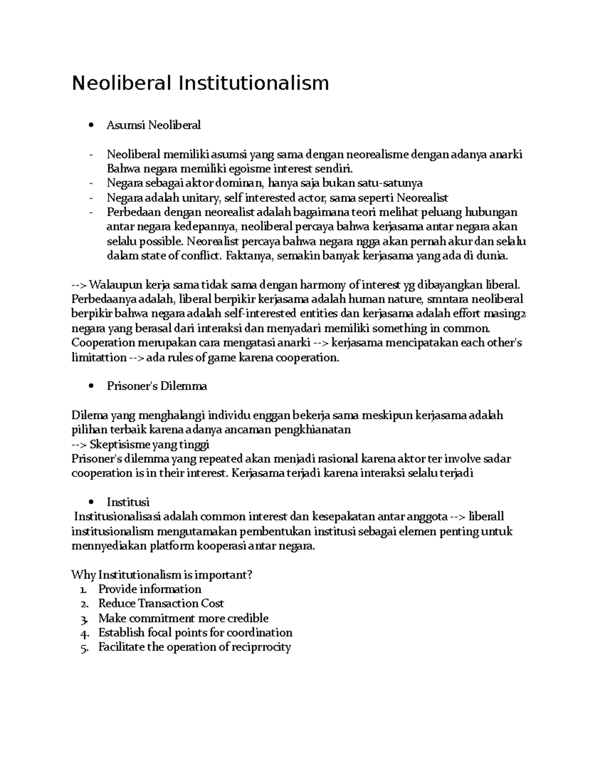 Neoliberal Institutionalism - Negara sebagai aktor dominan, hanya saja ...
