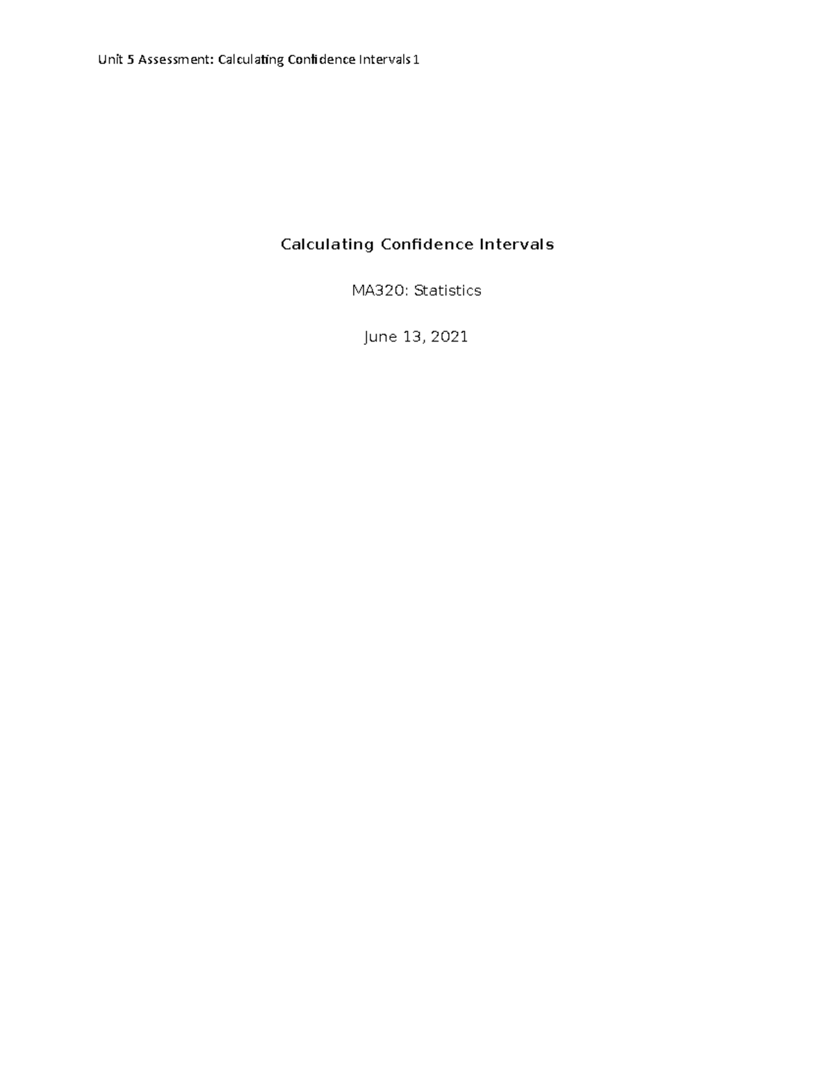 Statistics Unit 5 Assessment - Calculating Confidence Intervals ... Statistics Unit 5 Assessment - Calculating Confidence Intervals ...