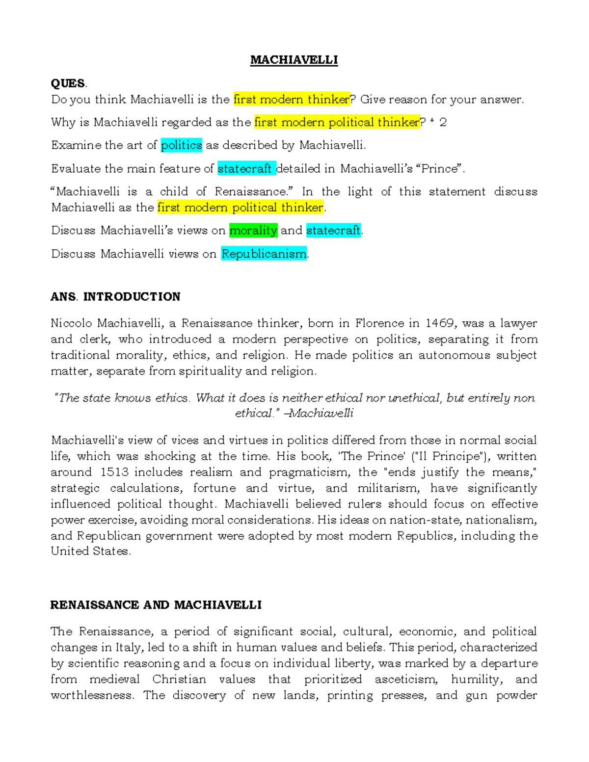 Machiavelli Answer - MACHIAVELLI QUES. Do you think Machiavelli is the ...