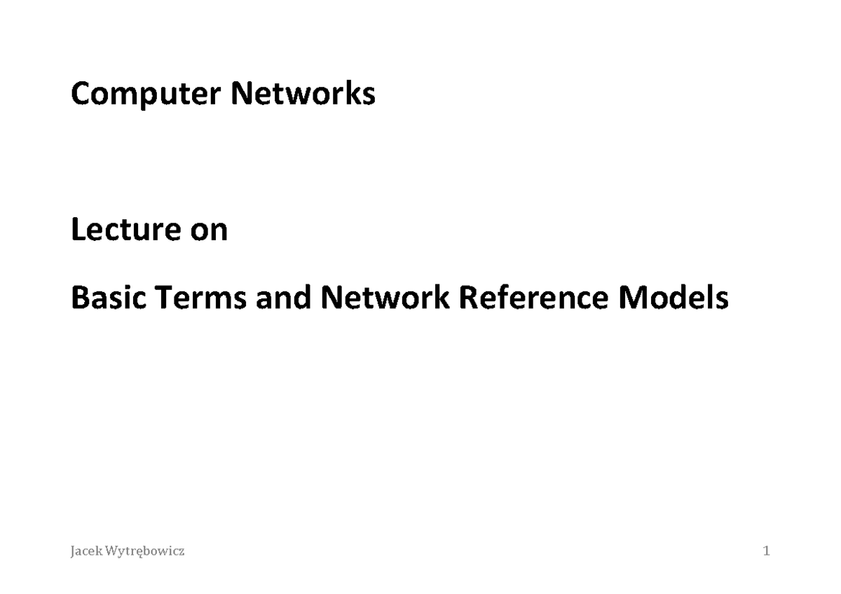 L1-2&2-1-Basic terms 2h - Computer Networks Lecture on Basic Terms and ...