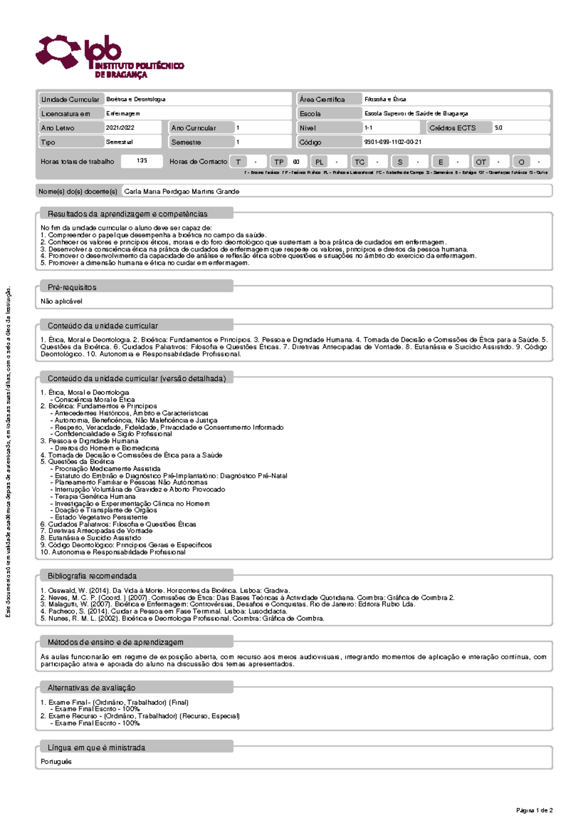 Guia-ects - Unidade Curricular Bioética e Deontologia Área Científica Filosofia e Ética ...