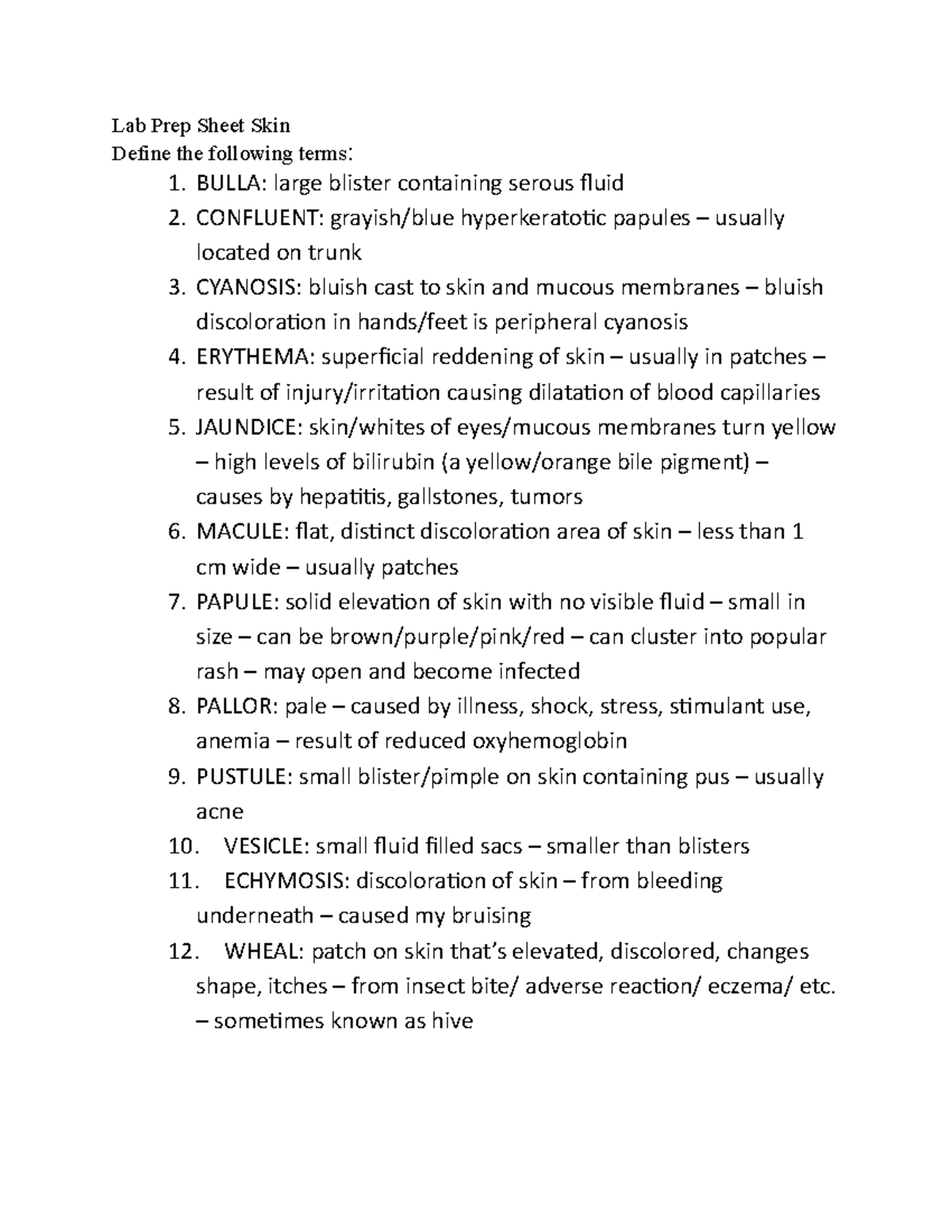 Skin vocab - Lab Prep Sheet Skin Define the following terms: 1. BULLA ...