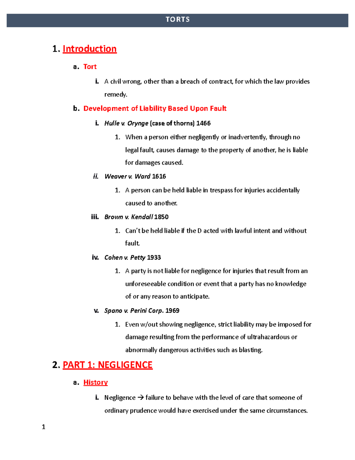 Torts outline - 1. Introduction a. Tort i. A civil wrong, other than a ...