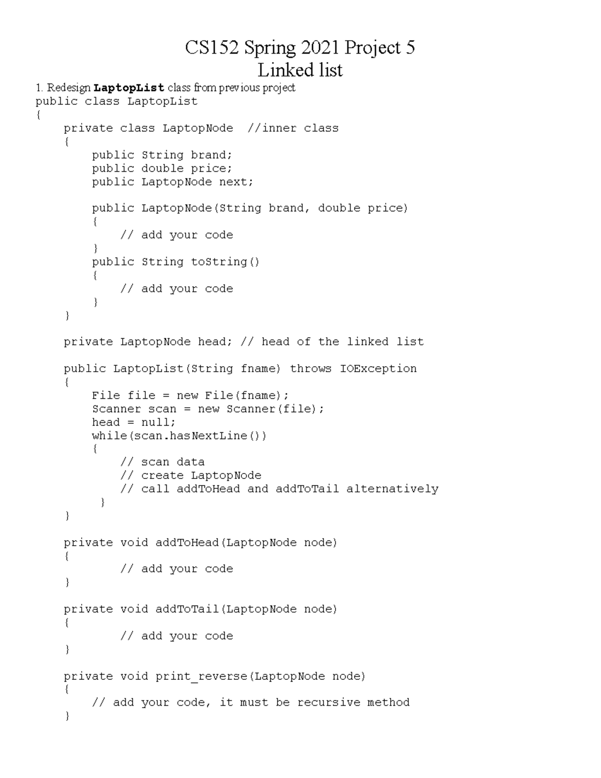 Project 5 - CS152 Spring 2021 Project 5 Linked list Redesign LaptopList class from previous ...