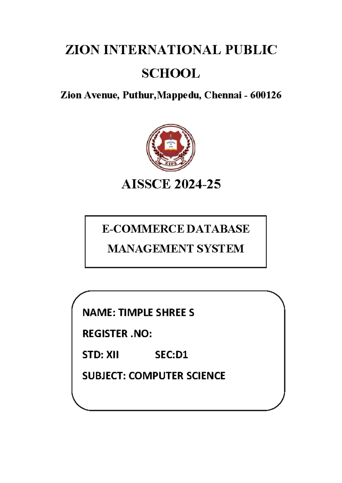 C.s project - cs assignment - ZION INTERNATIONAL PUBLIC SCHOOL Zion ...
