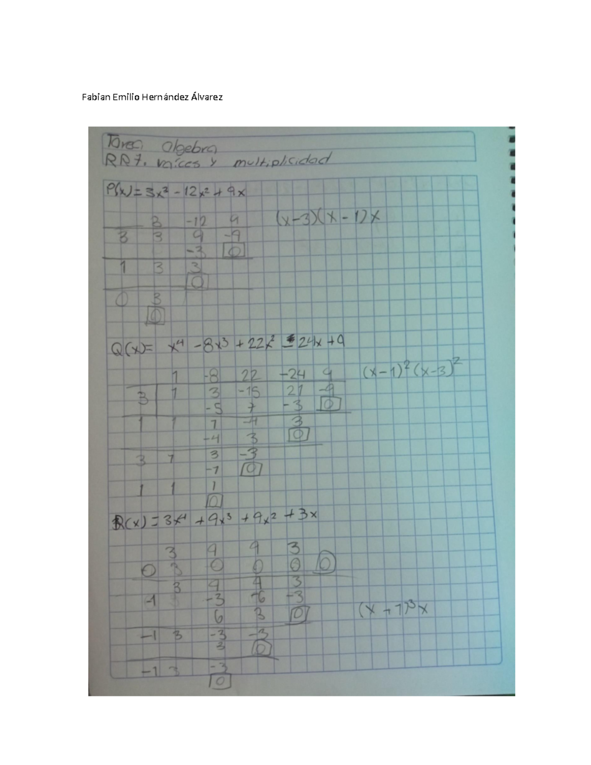 Tarea rr7 algebra Raíces y multiplicidad - Álgebra Numérica - Fabian ...